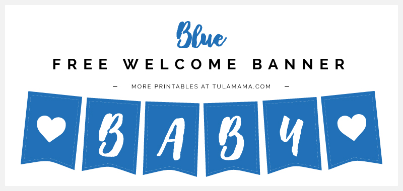 Cute, Easy & Free Printable Welcome Banner - Tulamama